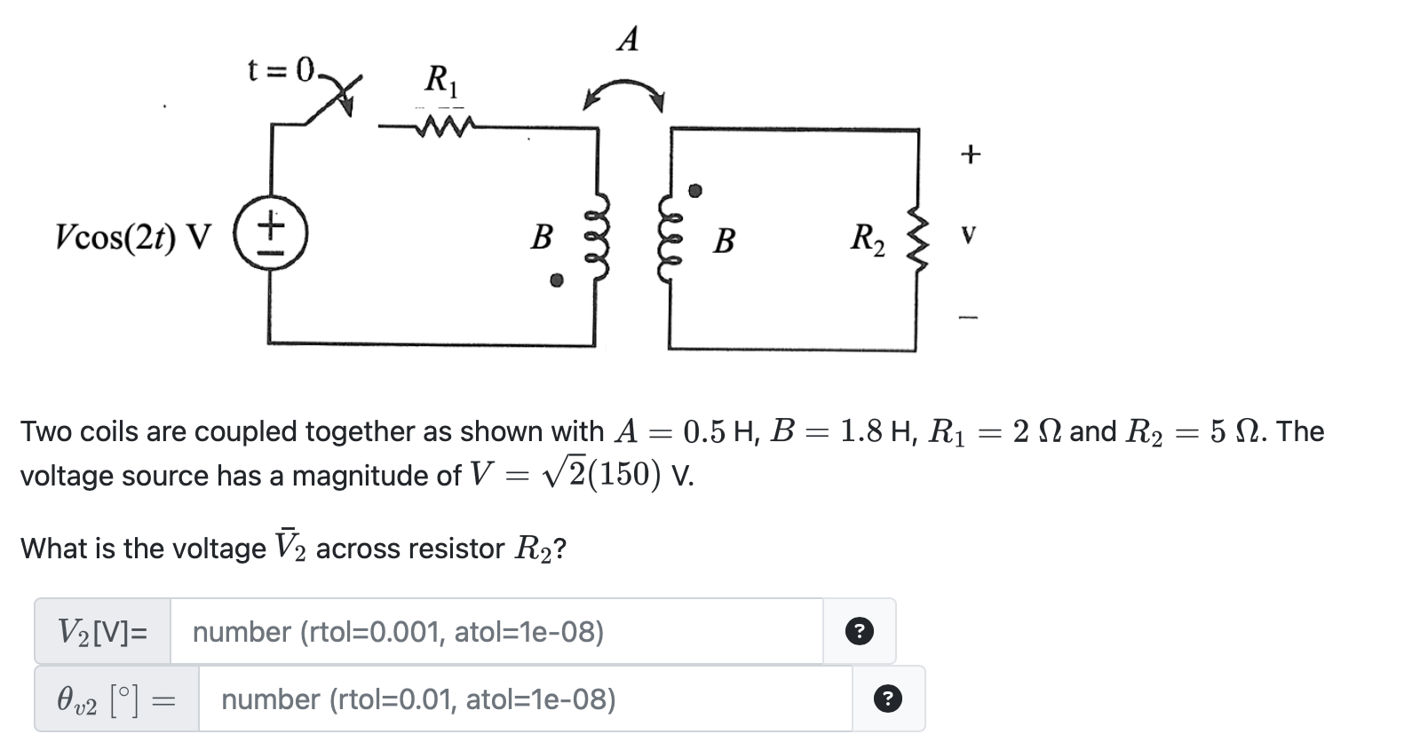Solved Two coils are coupled together as shown with | Chegg.com