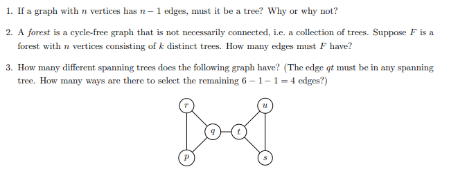 Solved 1. If a graph with n vertices has n−1 edges, must it | Chegg.com
