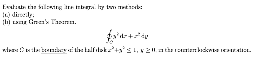 Solved Evaluate the following line integral by two | Chegg.com