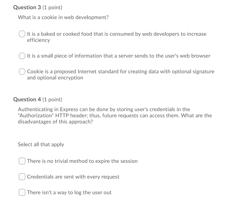 Solved Question 3 (1 point) What is a cookie in web | Chegg.com