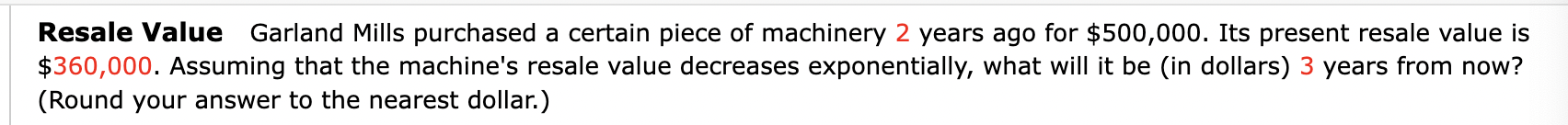 Solved Resale Value Garland Mills purchased a certain piece | Chegg.com