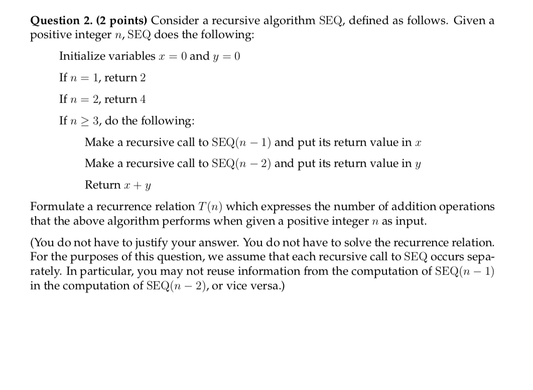 Solved Question 2 2 Points Consider A Recursive Algorithm 8964