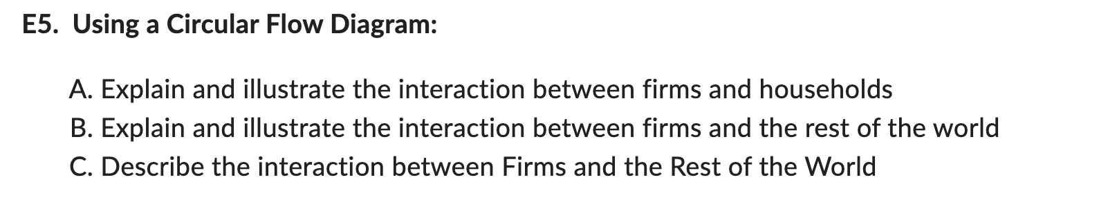 Solved E5. Using a Circular Flow Diagram: A. Explain and | Chegg.com