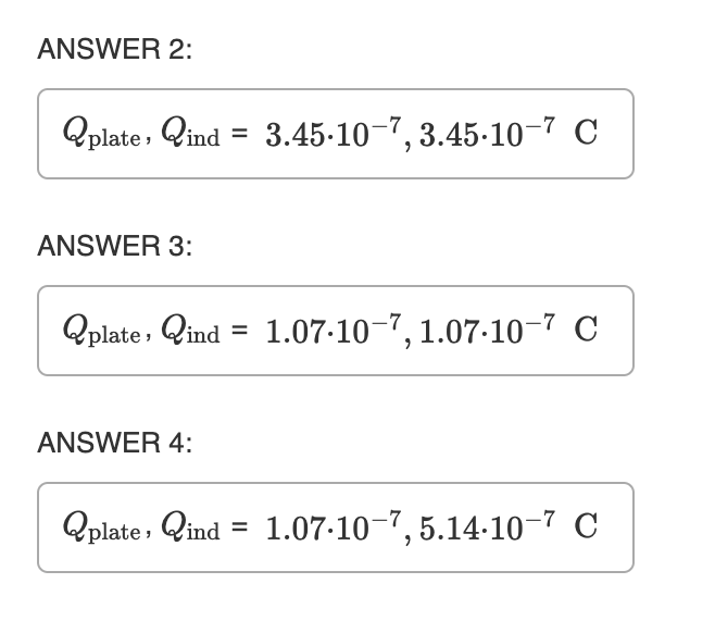 Solved Qplate ,Qind =3.45⋅10−7,3.45⋅10−7C ANSWER 3: Qplate | Chegg.com