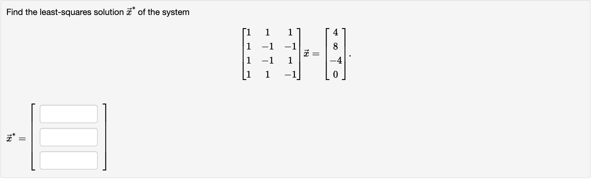 Solved Find the least-squares solution vec(x)** ﻿of the | Chegg.com