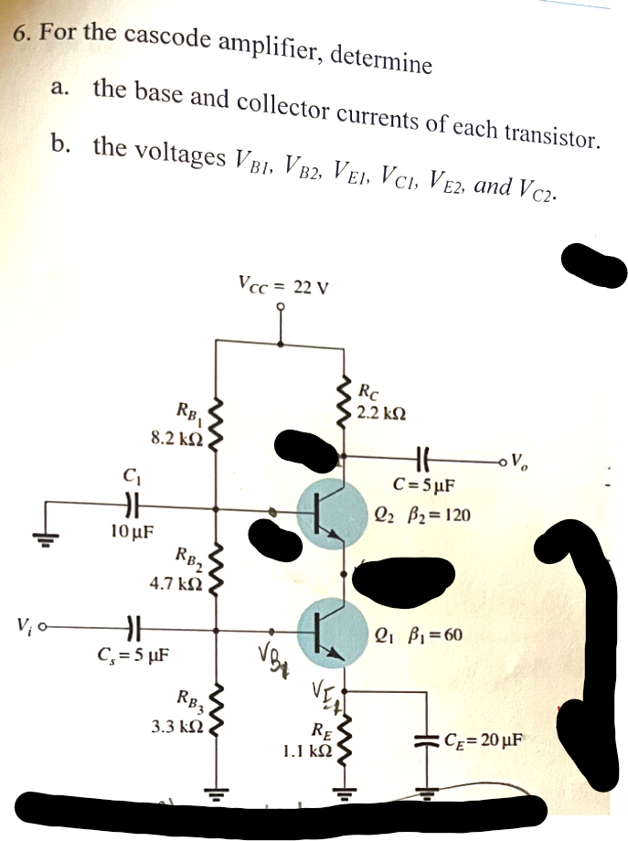 Solved For the cascode amplifier, determinea. ﻿the base and | Chegg.com