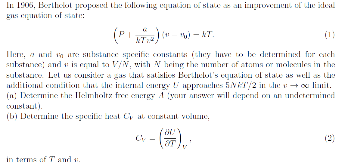 Solved In 1906, Berthelot proposed the following equation of | Chegg.com