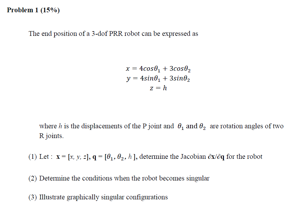 Solved Problem 1 (15%) The end position of a 3-dof PRR robot | Chegg.com