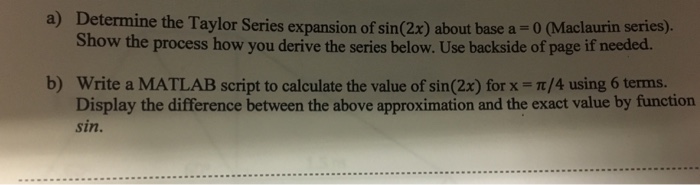 Solved Determine the Taylor Series expansion of sin(2x) | Chegg.com