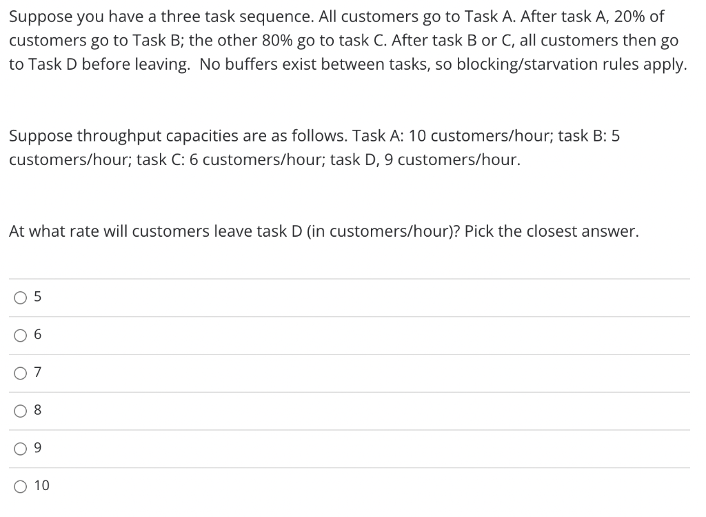 Solved Suppose you have a three task sequence. All customers | Chegg.com