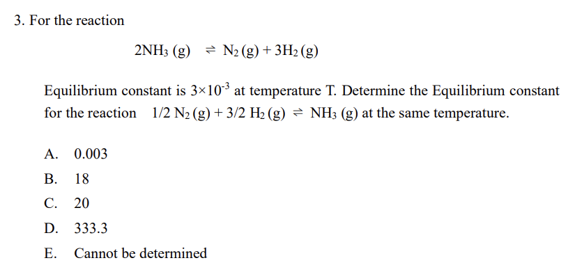 Solved 3. For the reaction 2NH3( g)⇌N2( g)+3H2( g) | Chegg.com