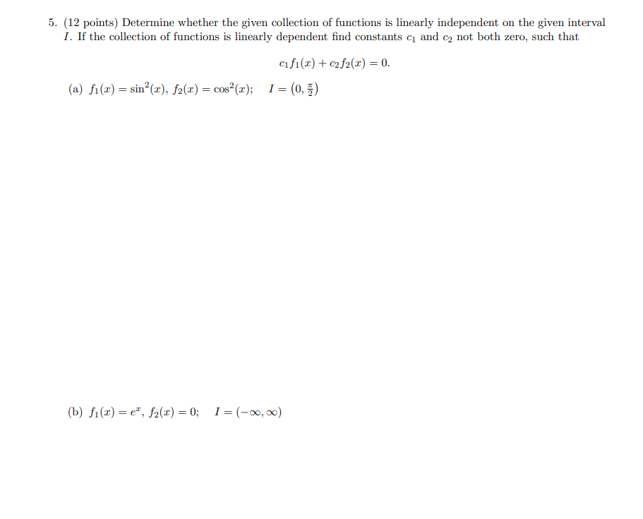 Solved 5. (12 points) Determine whether the given collection | Chegg.com