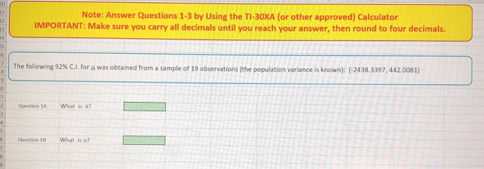 Solved Note: Answer Questions 1-3 by Using the TI-30XA (or | Chegg.com