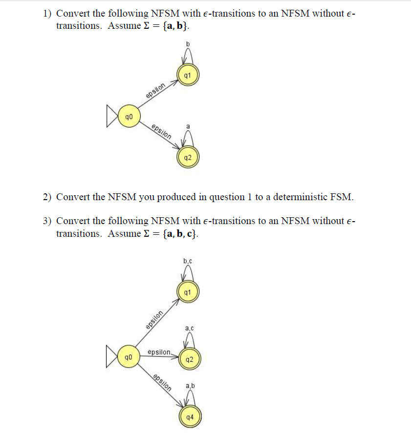 Solved 1) Convert the following NFSM with e-transitions to | Chegg.com
