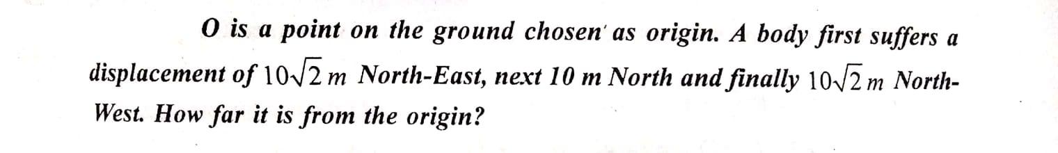 Solved O is a point on the ground chosen' as origin. A body | Chegg.com
