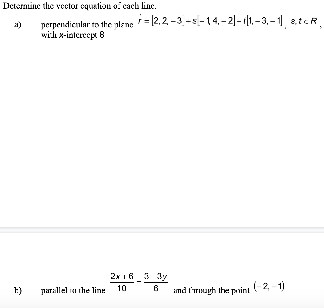 Solved Determine the vector equation of each line. a) | Chegg.com