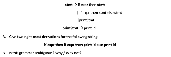Solved stmt → if expr then stmt | if expr then stmt else | Chegg.com