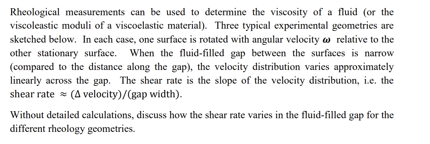 Solved (a) Couette rheometer -fluid IOR (b) Rotating | Chegg.com