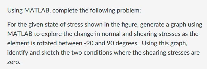 Solved Using MATLAB, complete the following problem: For the | Chegg.com