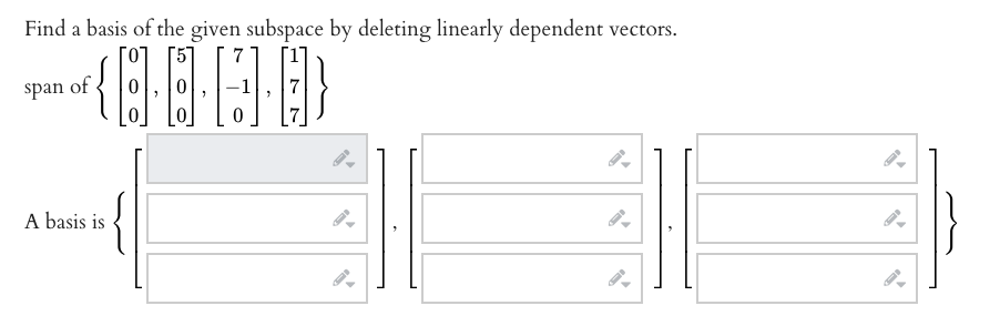 Solved Find a basis of the given subspace by deleting | Chegg.com