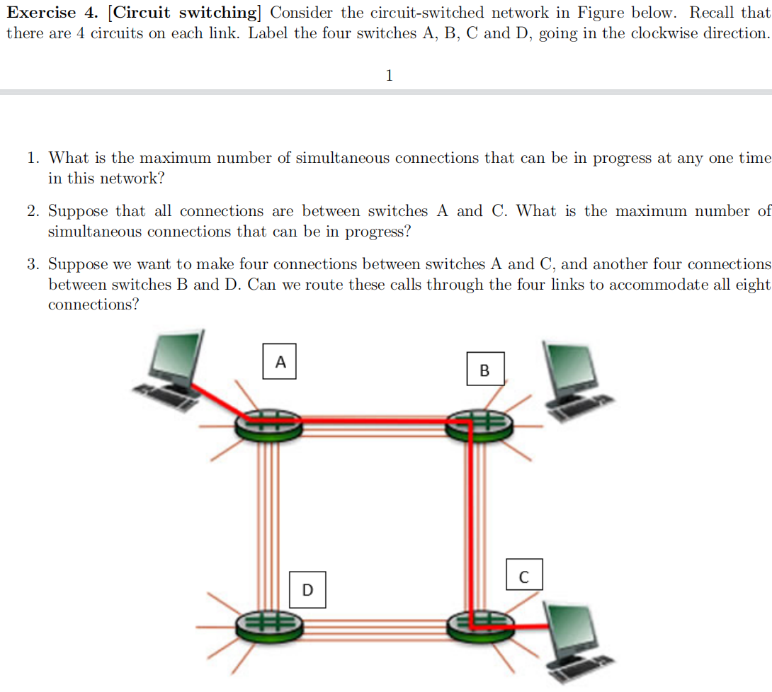 Solved Exercise 4. [Circuit switching] Consider the | Chegg.com