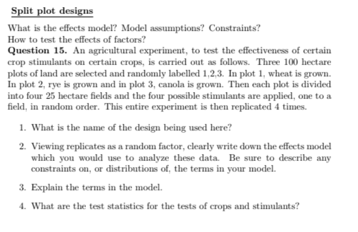 Split plot designs What is the effects model? Model | Chegg.com
