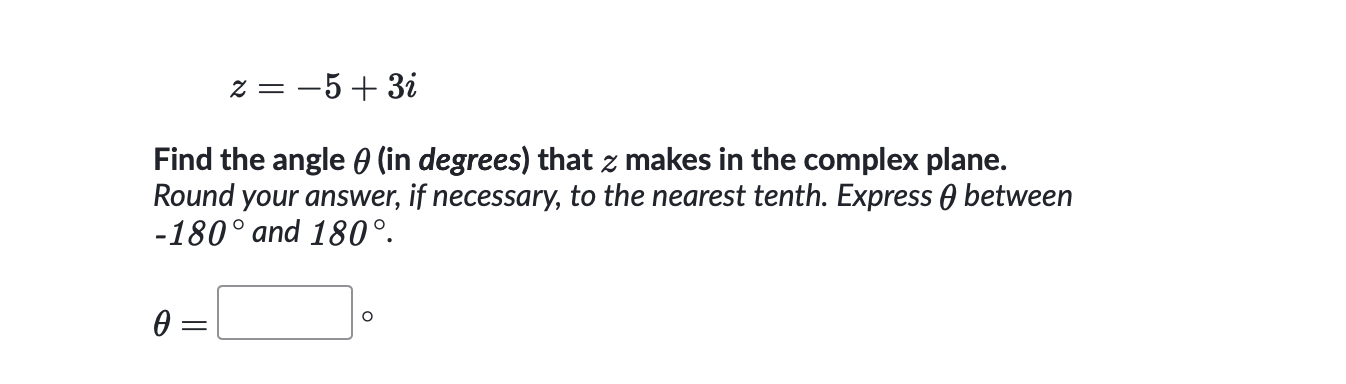 Solved code class="asciimath">z=-5+3i Find the angle \theta | Chegg.com