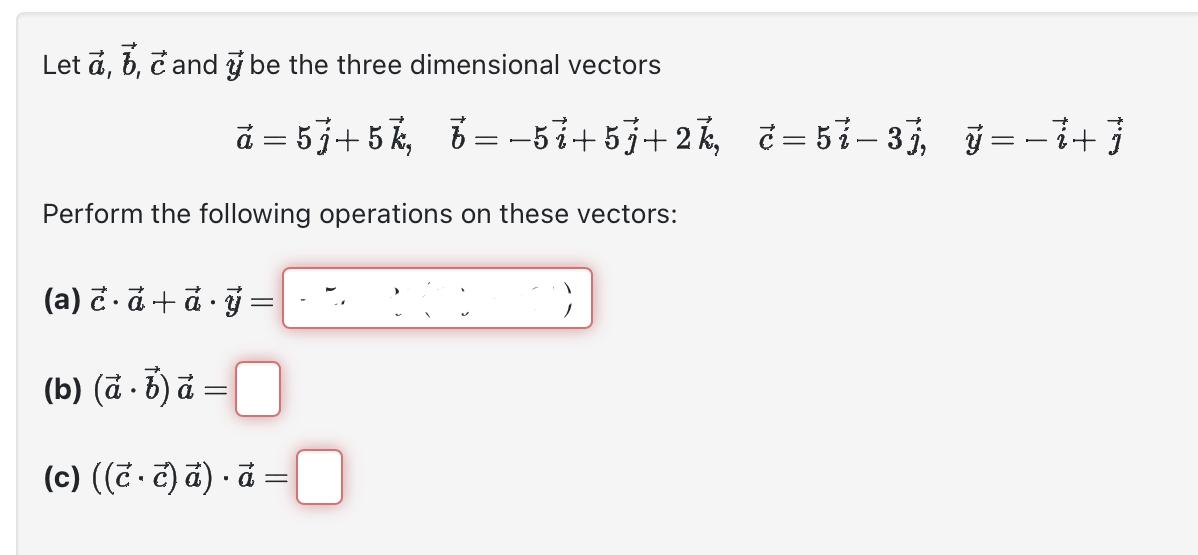 Solved Let a,b,c and y be the three dimensional vectors | Chegg.com