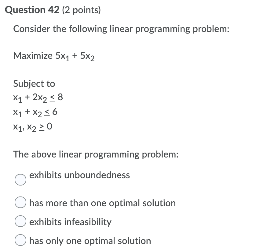Solved Question 42 (2 points) Consider the following linear | Chegg.com