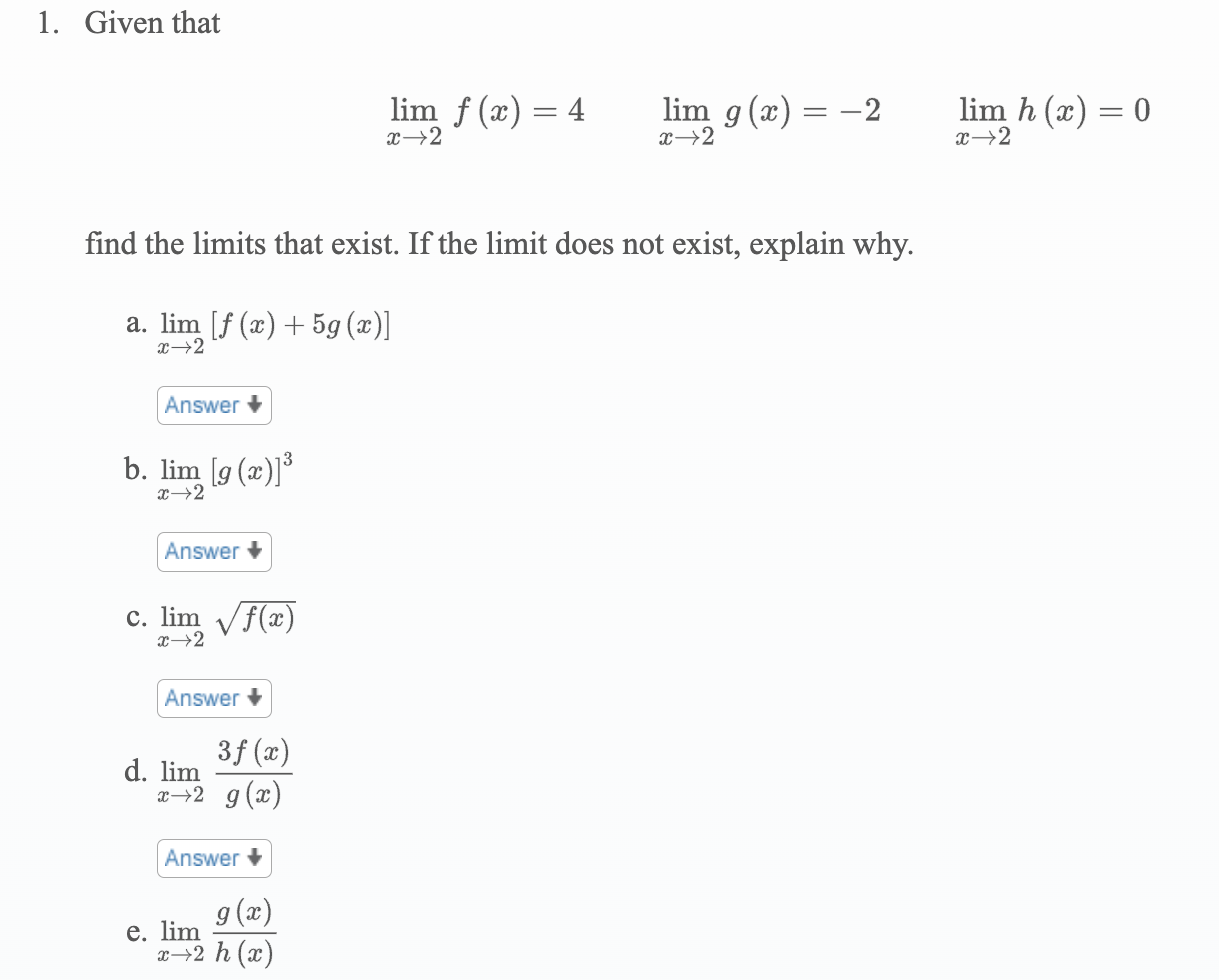 Solved 1. Given that limx→2f(x)=4limx→2g(x)=−2limx→2h(x)=0 | Chegg.com