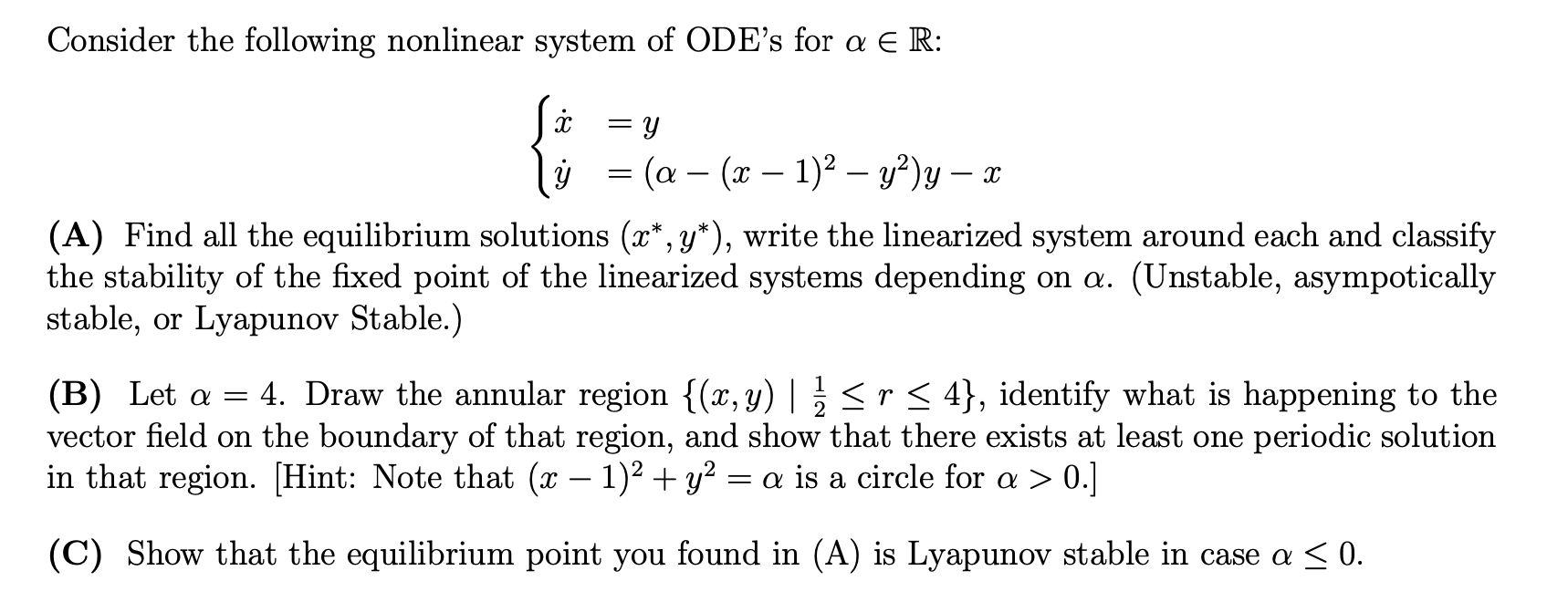 Consider the following nonlinear system of ODE's for | Chegg.com