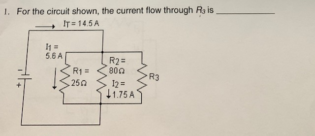 Solved 1. For the circuit shown, the current flow through R3 | Chegg.com