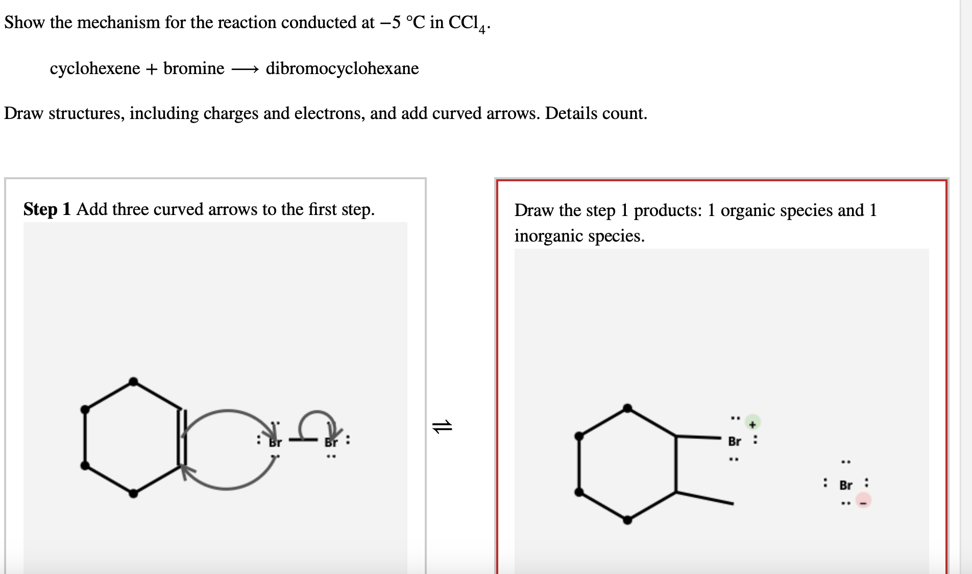Solved Show the mechanism for the reaction conducted at -5°C | Chegg.com