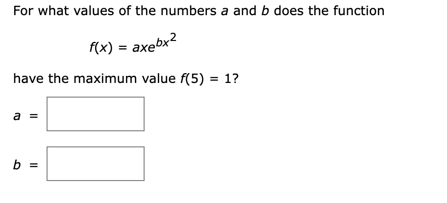 Solved For what values of the numbers a and b does the | Chegg.com