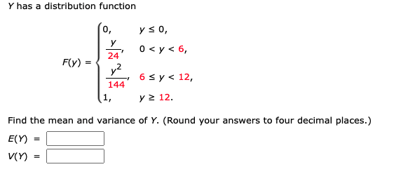 Solved Y has a distribution function yso, 0