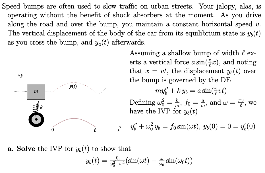 Solved Speed bumps are often used to slow traffic on urban | Chegg.com