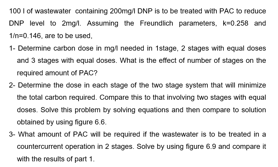 Solved DNP level to 2mg/l. Assuming the Freundlich | Chegg.com