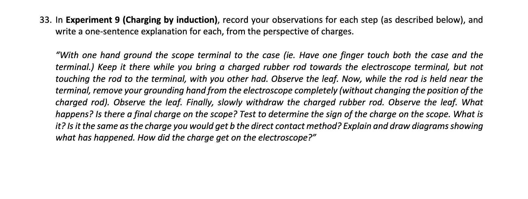 Solved 3. In Experiment 9 (Charging by induction), record | Chegg.com