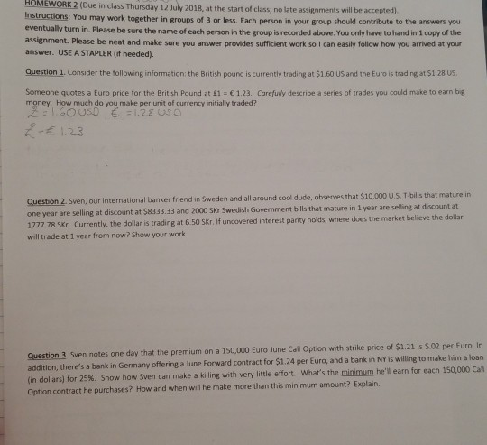 Solved HOMEWORK 2 (Due in class Thursday 12 July 2018, at | Chegg.com