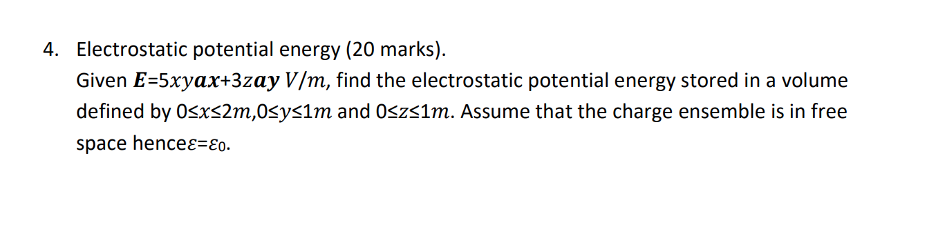 Solved 4. Electrostatic potential energy (20 marks). Given | Chegg.com