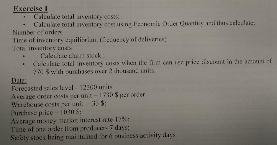 Solved Exercise I Calculate total inventory costs; Calculate | Chegg.com