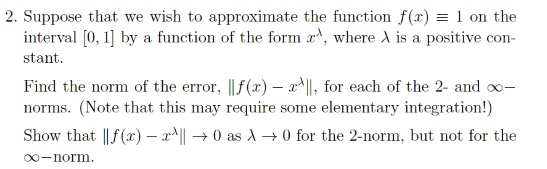 Solved 2. Suppose that we wish to approximate the function | Chegg.com