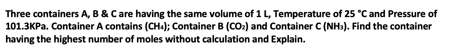 Solved Three containers A, B & C are having the same volume | Chegg.com
