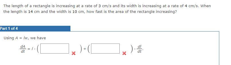 Solved The length of a rectangle is increasing at a rate of | Chegg.com