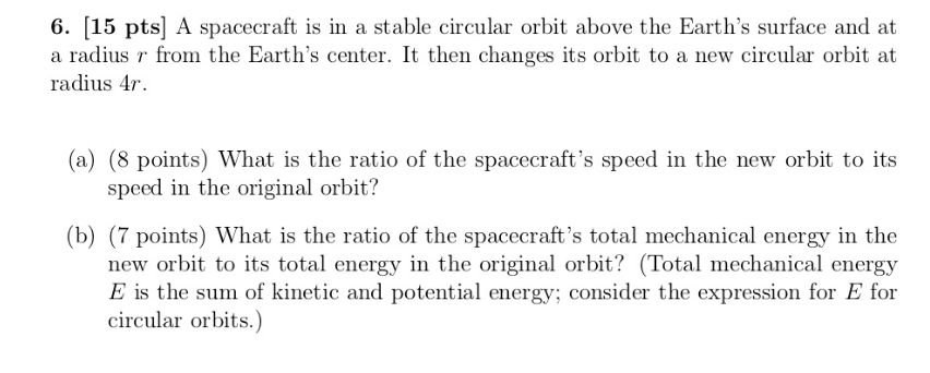 Solved 6. (15 pts) A spacecraft is in a stable circular | Chegg.com