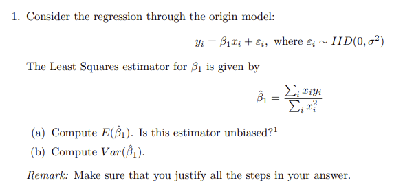 Solved 1. Consider the regression through the origin model: | Chegg.com