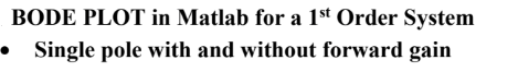 Solved BODE PLOT in Matlab for a 1st Order System • Single | Chegg.com