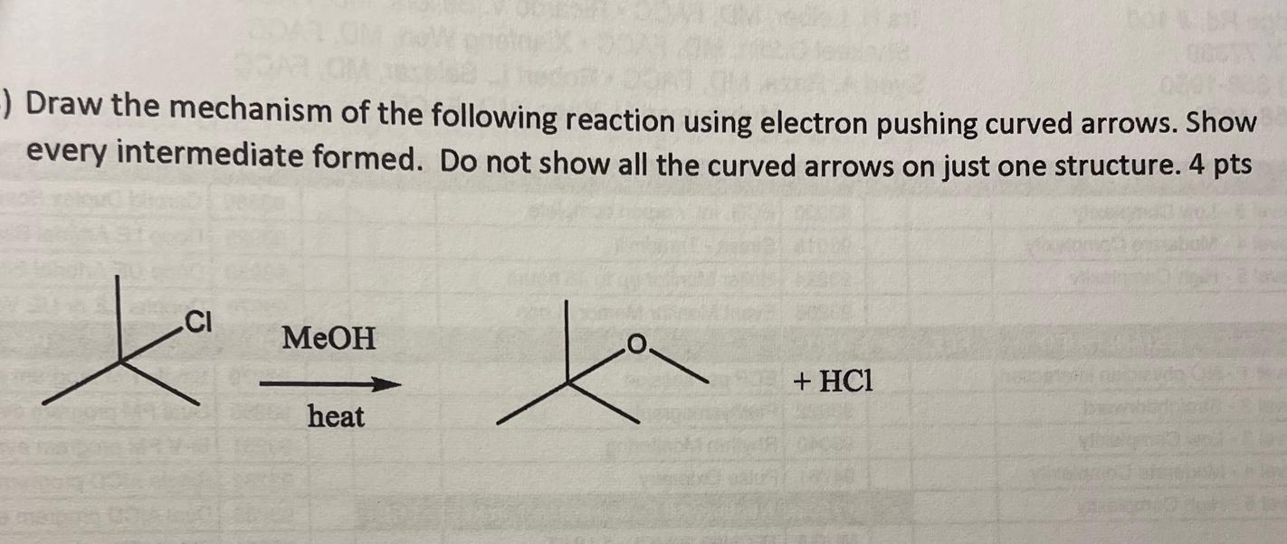Solved Draw the mechanism of the following reaction using | Chegg.com