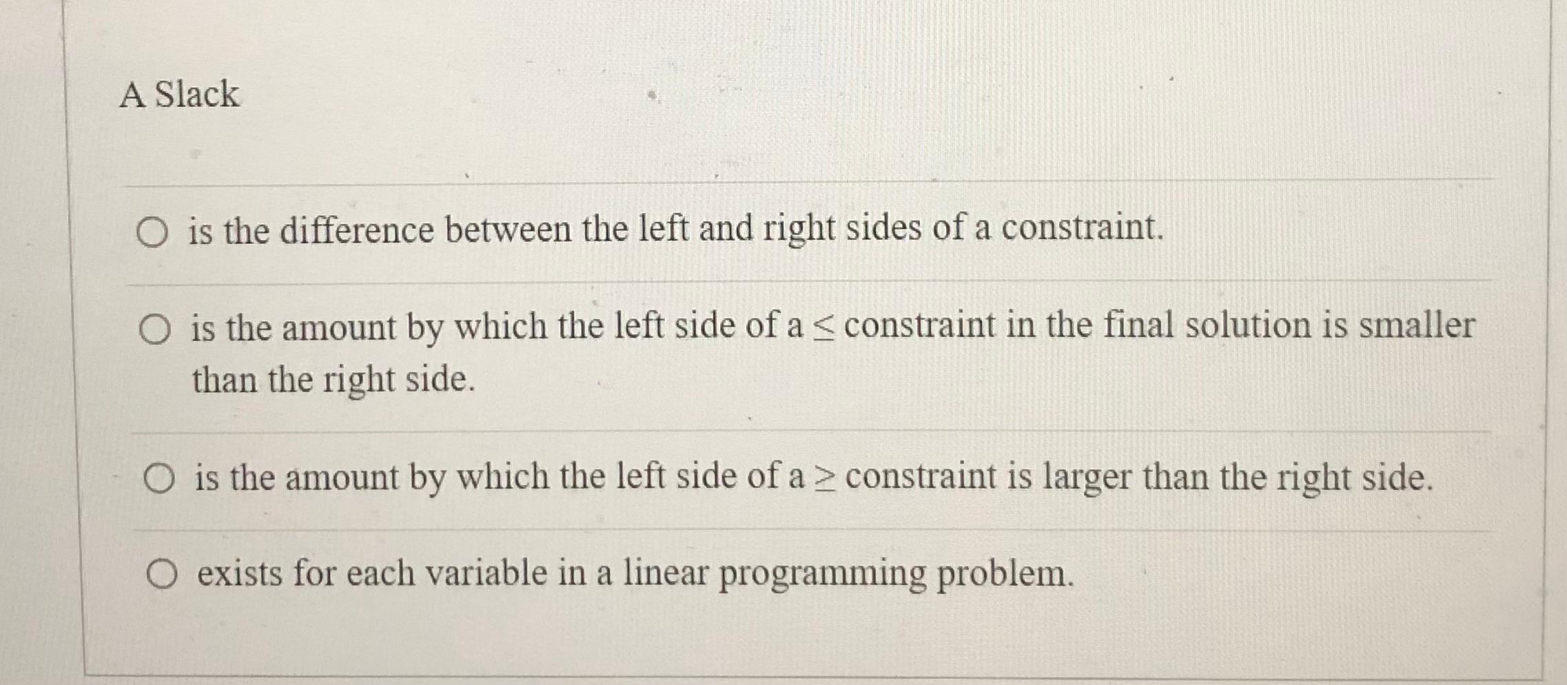 Solved A Slack is the difference between the left and right | Chegg.com