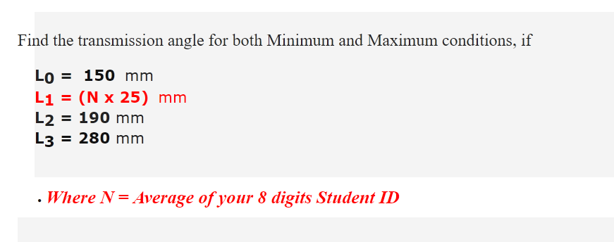 Solved Find the transmission angle for both Minimum and | Chegg.com